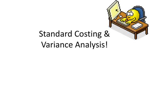 Standard Costing And Variance Analysis