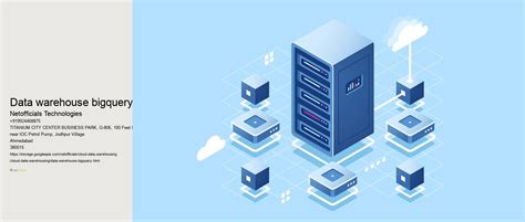 Data Warehouse Bigquery