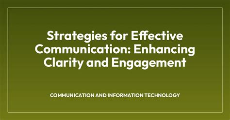 Strategies For Effective Communication Enhancing Clarity And