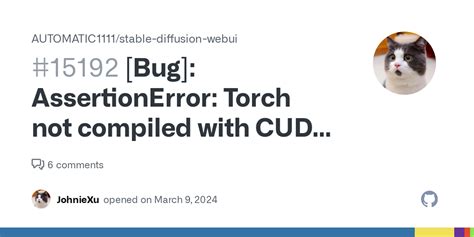 Bug Assertionerror Torch Not Compiled With Cuda Enable · Issue