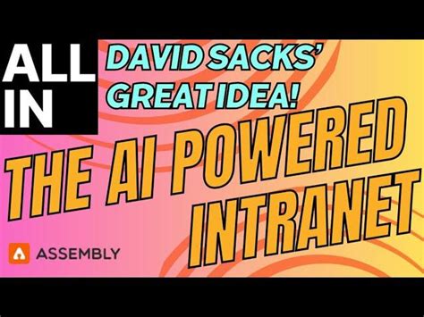 Sreenidhi Rajeshkumar On Linkedin How Assembly Is Building The Intranet That Excites David Sacks