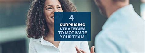4 Surprising Strategies To Motivate Your Team Summit