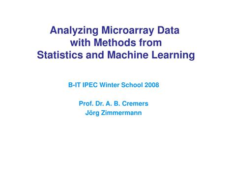 Ppt Analyzing Microarray Data With Methods From Statistics And Machine Learning Powerpoint