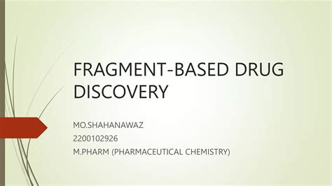 Fragment Based Drug Discoverypptx Chemistry Science