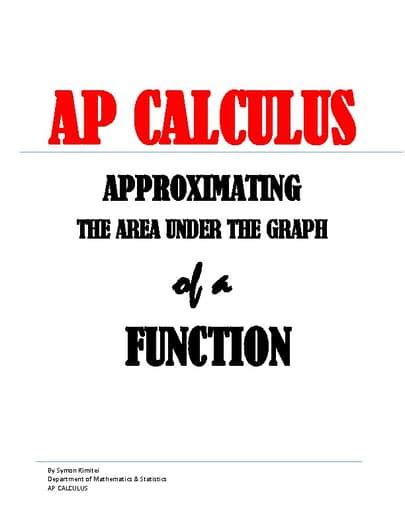 Ap Calculus Ab Approximating The Area Under A Graph Of A Function