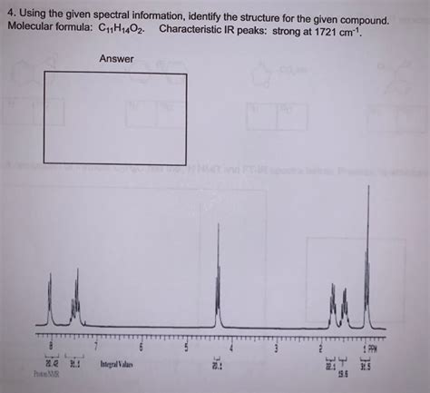 Solved 4 Using The Given Spectral Information Identify The