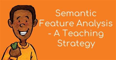 Semantic Feature Analysis A Teaching Strategy Book Units Teacher
