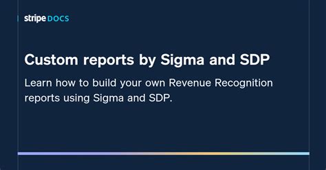Custom Reports By Sigma And Sdp Stripe Documentation