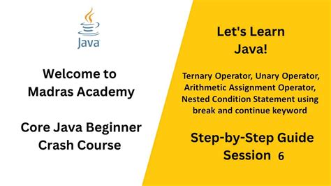 Core Java Crash Course Session 6 Operators Conditions Break