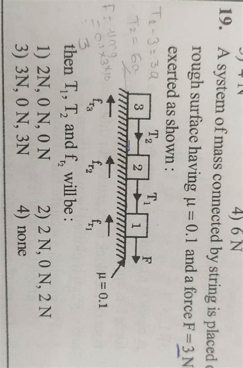 A System Of Mass Connected By String Is Placed Rough Surface Having μ01