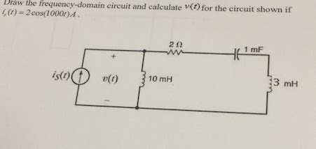 Solved Draw The Frequency Domain Circuit And Calculate V T Chegg