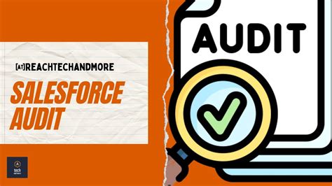 Salesforce Audit Salesforce Concepts To Know As A Salesforce Tester