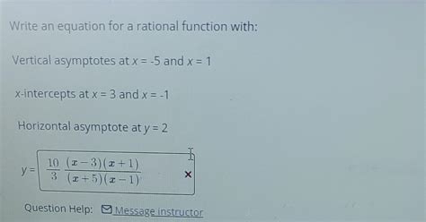 Solved Write An Equation For A Rational Function With Chegg