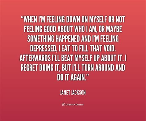 When Your Feeling Down Quotes Quotesgram