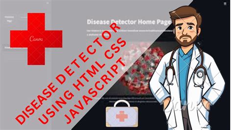 how to make disease detector using html css and js youtube