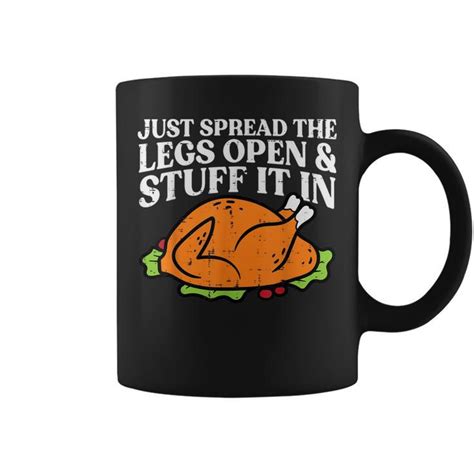 Thanksgiving Turkey Just Spread Legs Stuff Adult Women Coffee Mug Mazezy