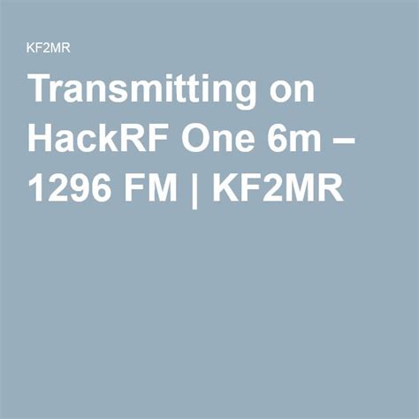 Transmit With Hackrf One Energykum