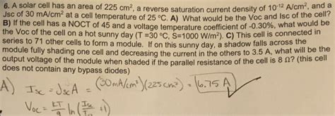 Solved 6 A Solar Cell Has An Area Of 225 Cm2 A Reverse