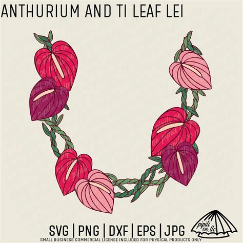 Anthurium And Ti Leaf Lei Svg Anthurium Flower Svg Ti Leaf Lei Svg