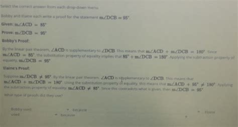 Solved Select The Correct Answer From Each Drop Down Menu Bobby And Elaine Each Write A Proof