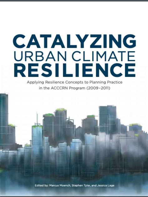 Catalyzing Urban Climate Resilience Applying Resilience Concepts To