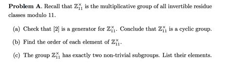 Solved Problem A Recall That Z1 Is The Multiplicative Group