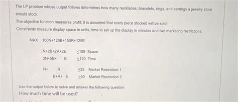 Solved The Lp Problem Whose Output Follows Determines How