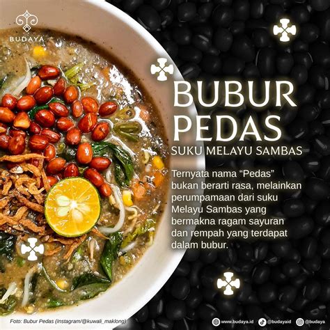 Asal Muasal Bubur Pedas Suku Melayu Sambas Atmago