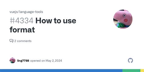 How To Use Format · Issue 4334 · Vuejslanguage Tools · Github