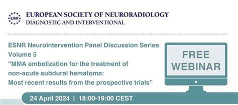 Esnr Interventional Case Discussion Mma Embolization Neurosurgery Lounge