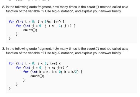 Solved In The Following Code Fragment How Many Times Is The