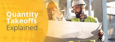 Quantity Takeoffs In Construction A Comprehensive Guide