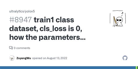 Train1 Class Dataset Clsloss Is 0 How The Parameters Update · Issue