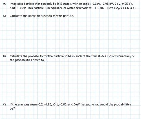 Solved Imagine A Particle That Can Only Be In States Chegg