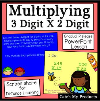 Multiplying Two Digit Numbers By Three Digit Numbers By Catch My Products