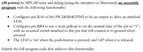 Solved 40 Points In Mplab Write And Debug Using The