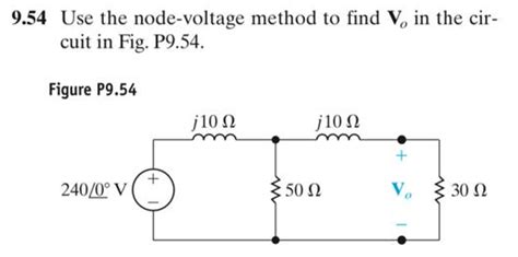 Solved Section 1 89 54 Use The Node Voltage Method To Find Chegg Com