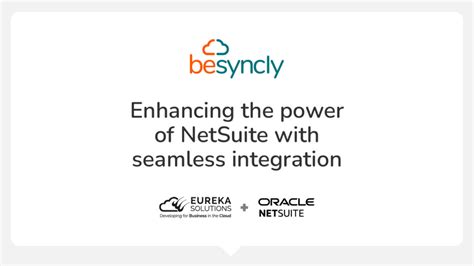Netsuite Seamless Integration Webinar Besyncly