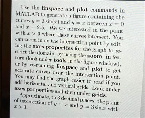 solved use the linspace and plot commands in matlab to generate a figure 1 answer