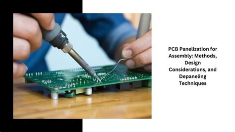 Pcb Panelization For Assembly Methods Design Considerations And