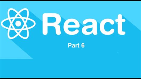 React Part 6 Youtube