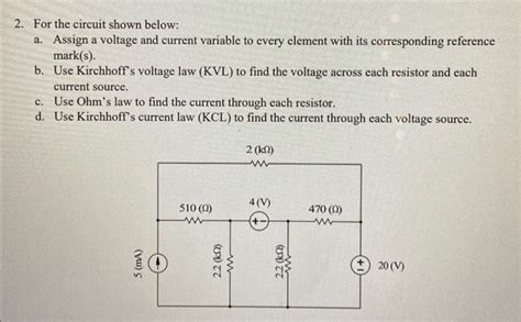 Solved For The Circuit Shown Below A Assign A Voltage Chegg Com