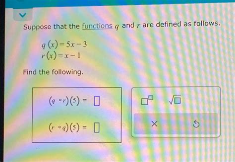 Solved Suppose That The Functions Q And R Are Defined As Chegg Com