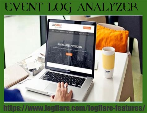 The Benefits Of An Event Log Analyzer Event Log Analyzer