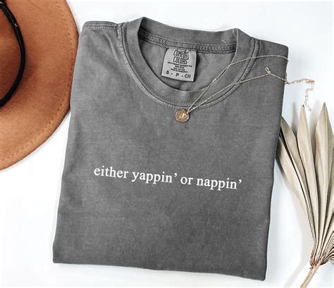 Either Yapping Or Napping Shirt Yapping Or Napping T For Talkative