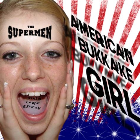 American Bukkake Girl The Supermen