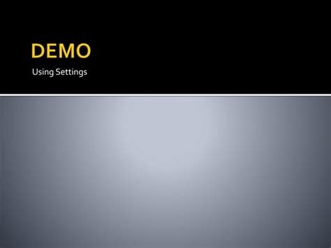 Lesson 09 Resources And Settings In Wpf Ppt Lesson 09 Resources And Settings In Wpf Ppt