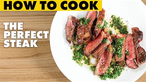 How To Cook A Great Steak