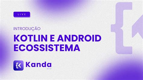 Aula1 Fazendo Setup Kotlin E Android Youtube