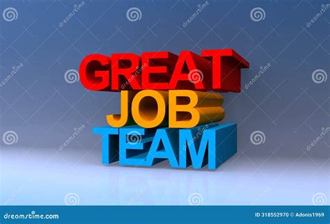 Great Job Team On Blue Stock Illustration Illustration Of